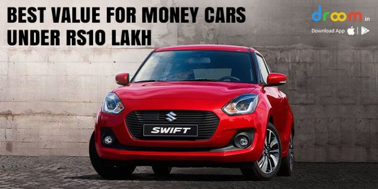Best Value For Money Cars Under Rs. 10 Lakh | Droom