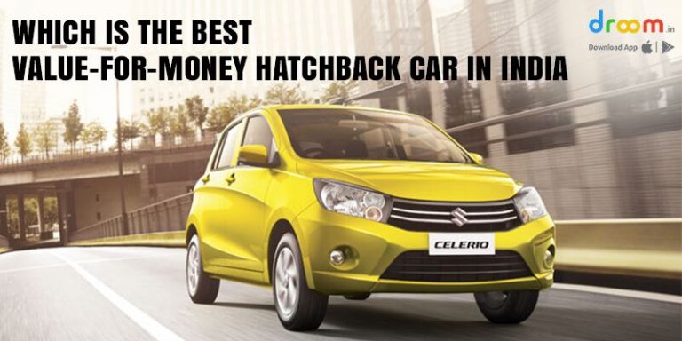 Which is the Best Value-for-Money Hatchback Car in India? | Droom
