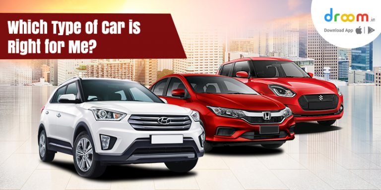 Which Type of Car is Right for Me, Best Car for Me | Droom