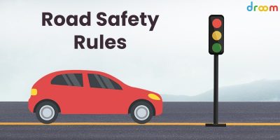 Road Safety Rules, Road Safety Tips and Guide - Droom